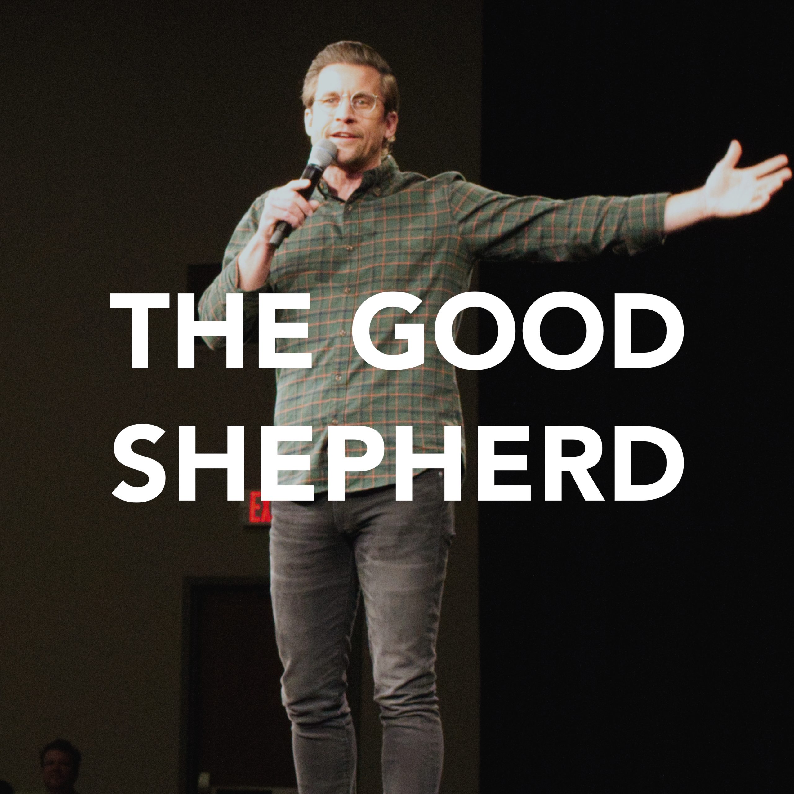The Good Shepherd | Hope Church