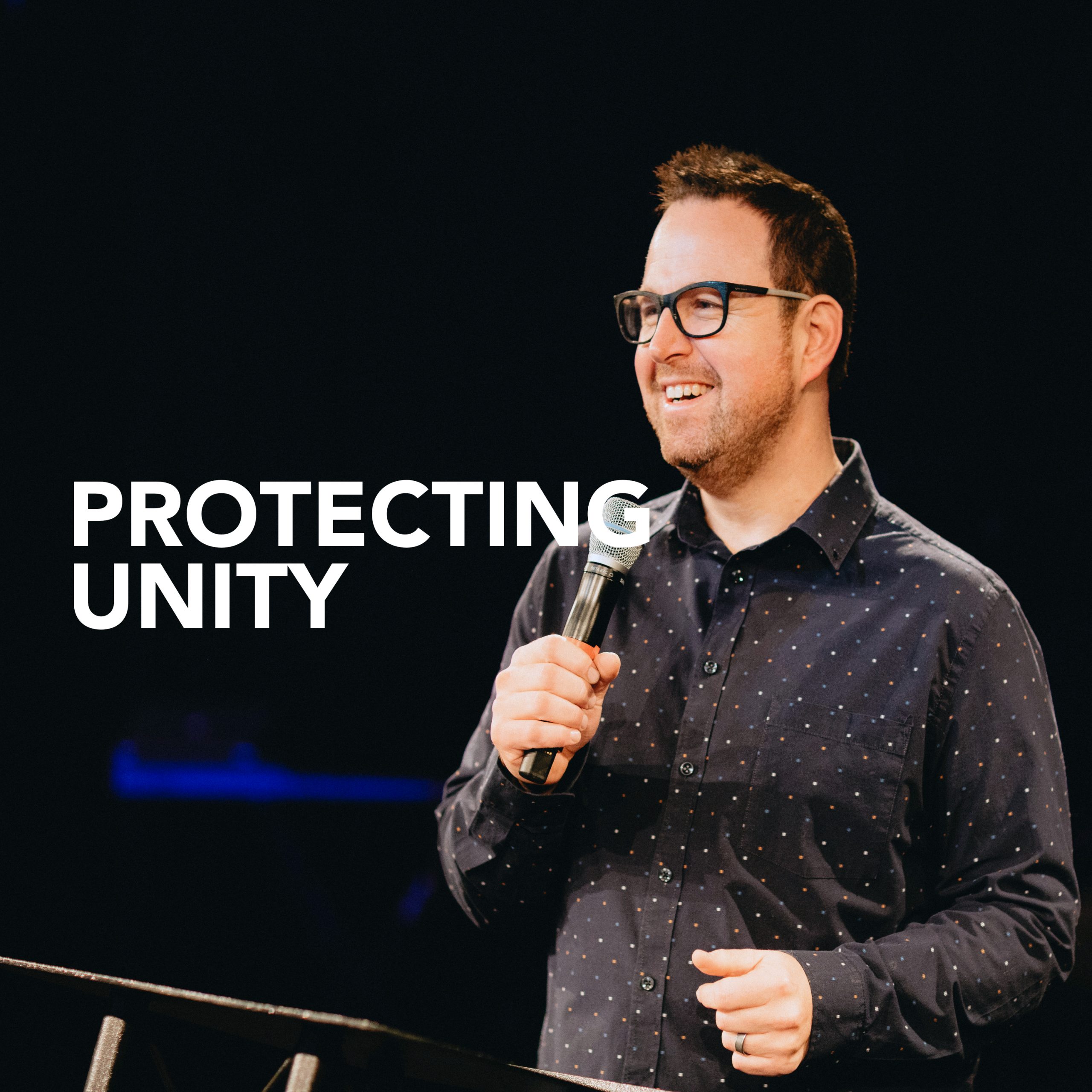 Protecting Unity | Hope Church